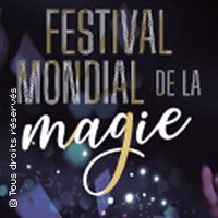 Festival Mondial De La Magie -tournée 2024/2025 - Le Dôme à Marseille, Le 17/11/2024